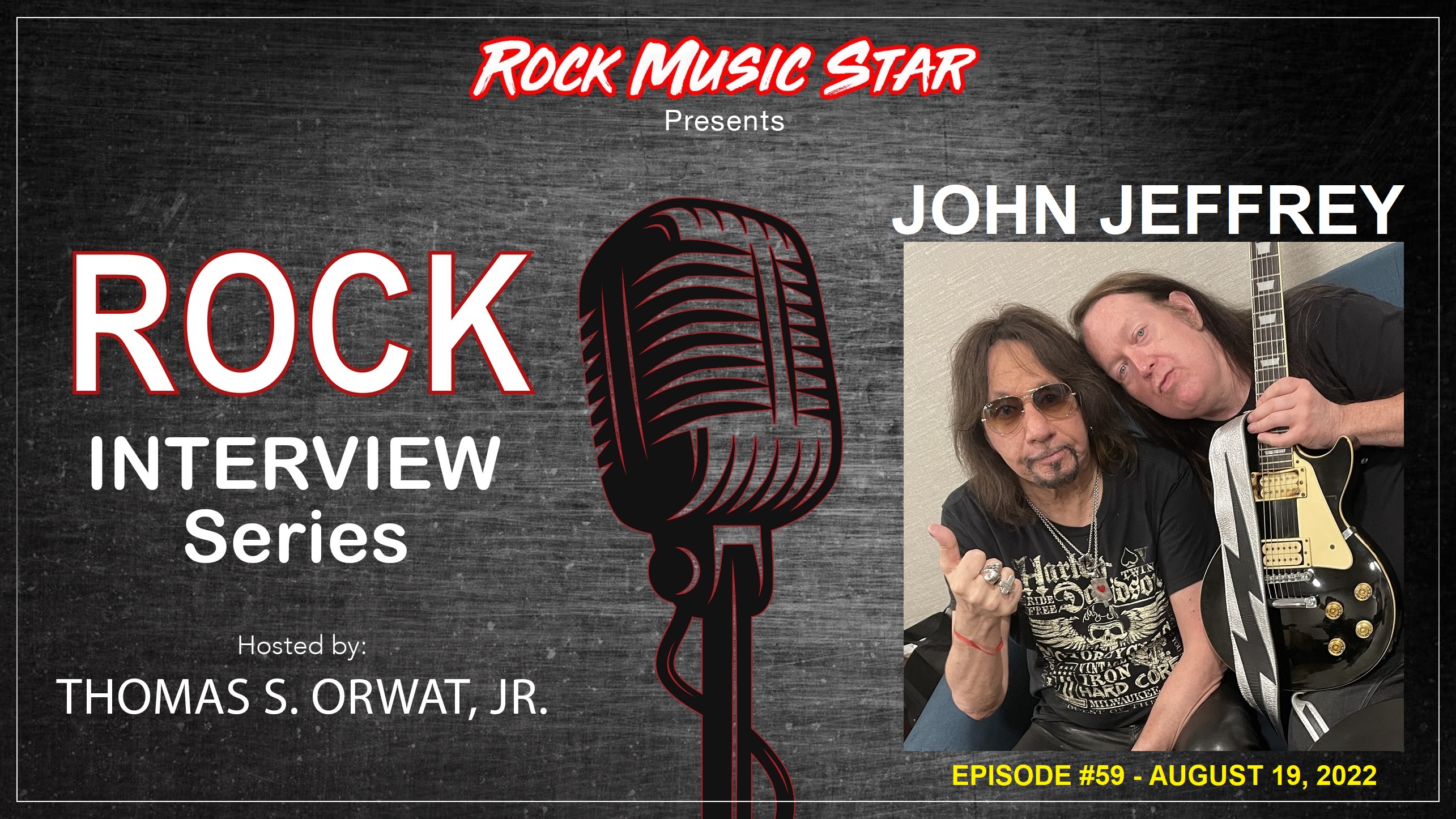 John Jeffrey – KISS THIS! – Rock Interview Series # 59 – RockMusicStar.com
